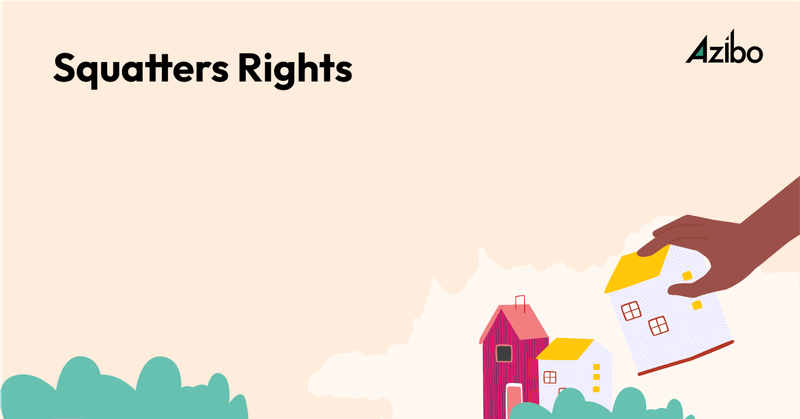 Everything Landlords Need To Know About Squatters Rights Azibo
